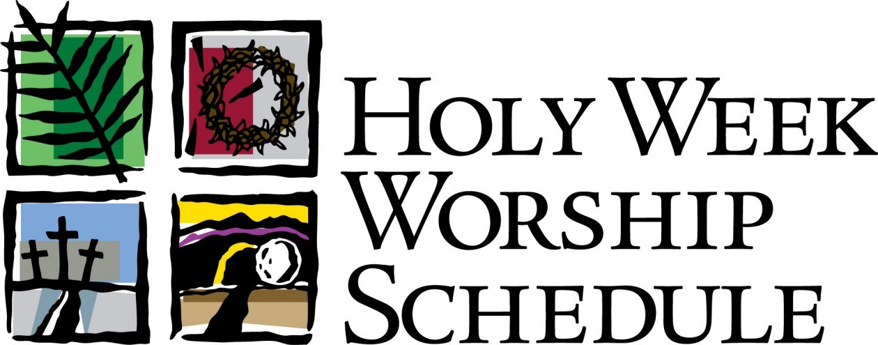 A Note from The Pastor's Desk - Our Plans for Lent, Holy Week and ...